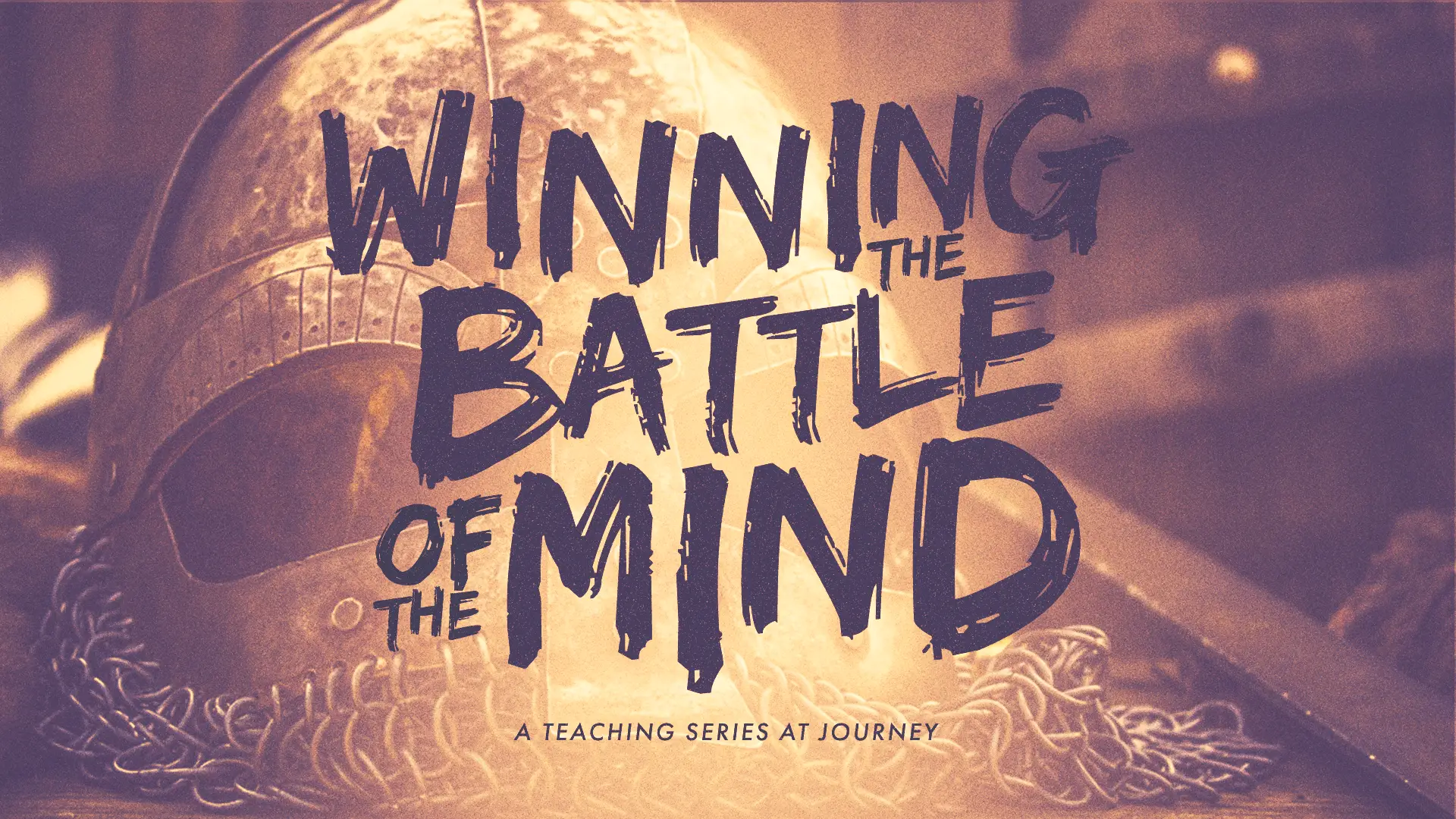 Winning The Battle Of The Mind - "How We Think Shapes How We Live" 09. ...